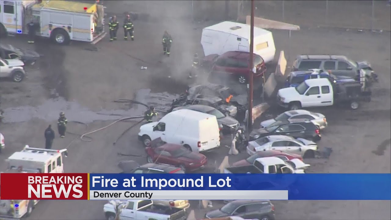 2 Cars Go Up In Flames At Denver County Vehicle Impound - YouTube
