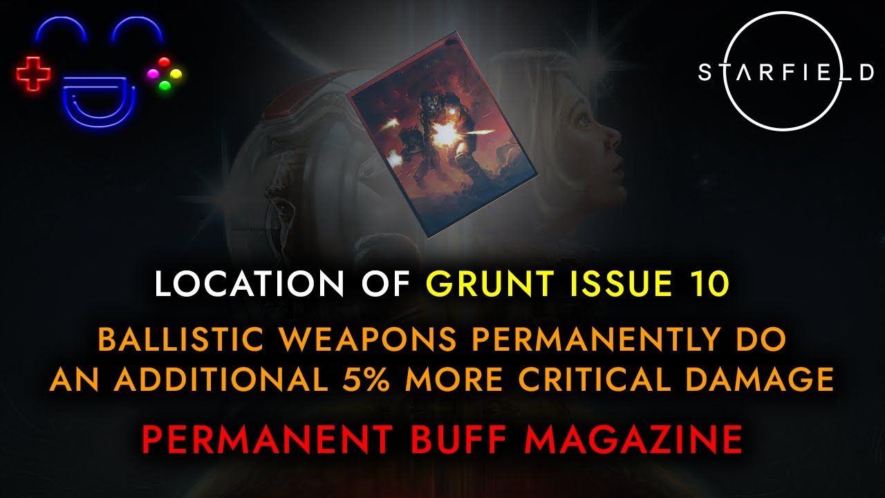 Grunt Issue 10 | Magazine Location | Starfield - YouTube