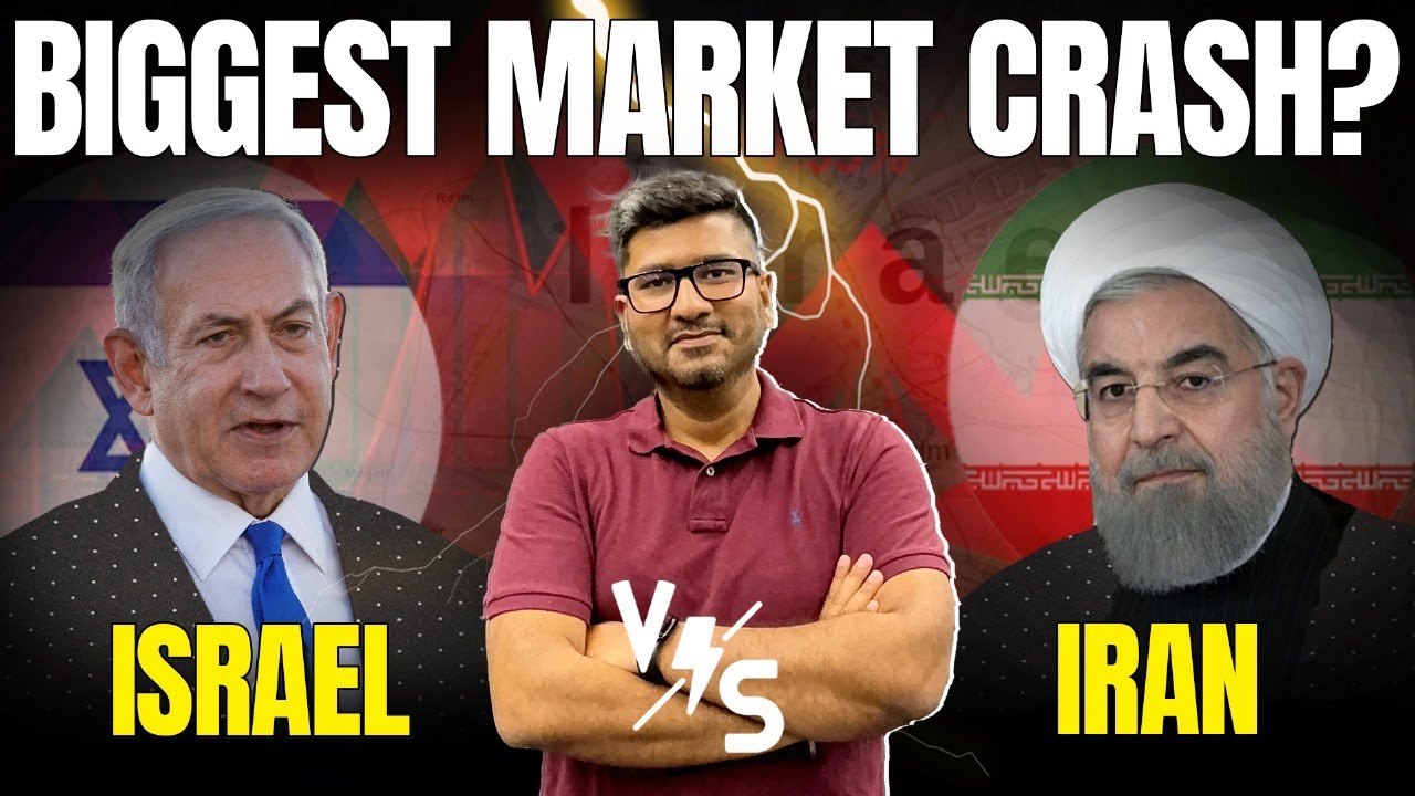 Israel-Iran War | Biggest Market Crash? | Latest Update | Impact on ...