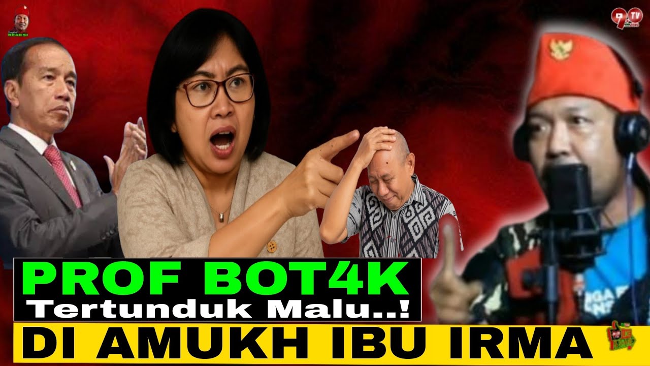 🇲🇨 WAH _ MAKJLEB PROF BOT4K KENA BOGENG BU IRMA GRA2 JOKOWI ️😂 - YouTube