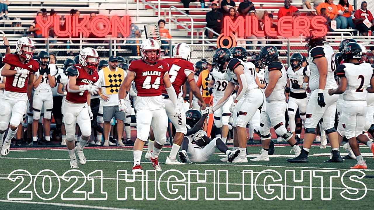 Yukon Millers Football 2021 Highlights - YouTube