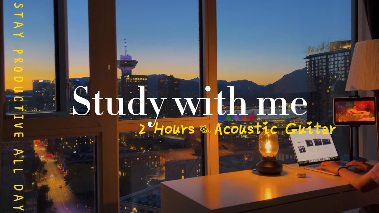 2 HOUR STUDY WITH ME ☁️ / Acoustic Guitar, Background noise, No break ...
