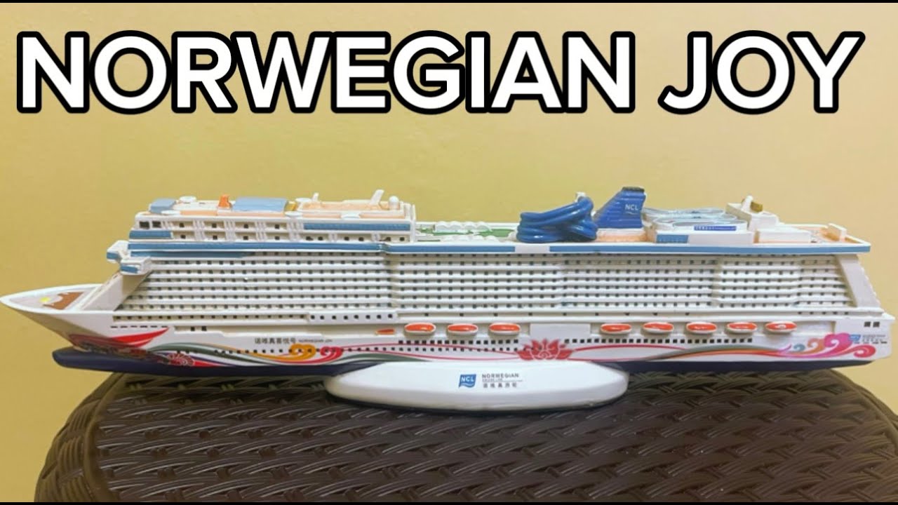 Norwegian Joy | Ncl Joy ship model | JamHome TV - YouTube