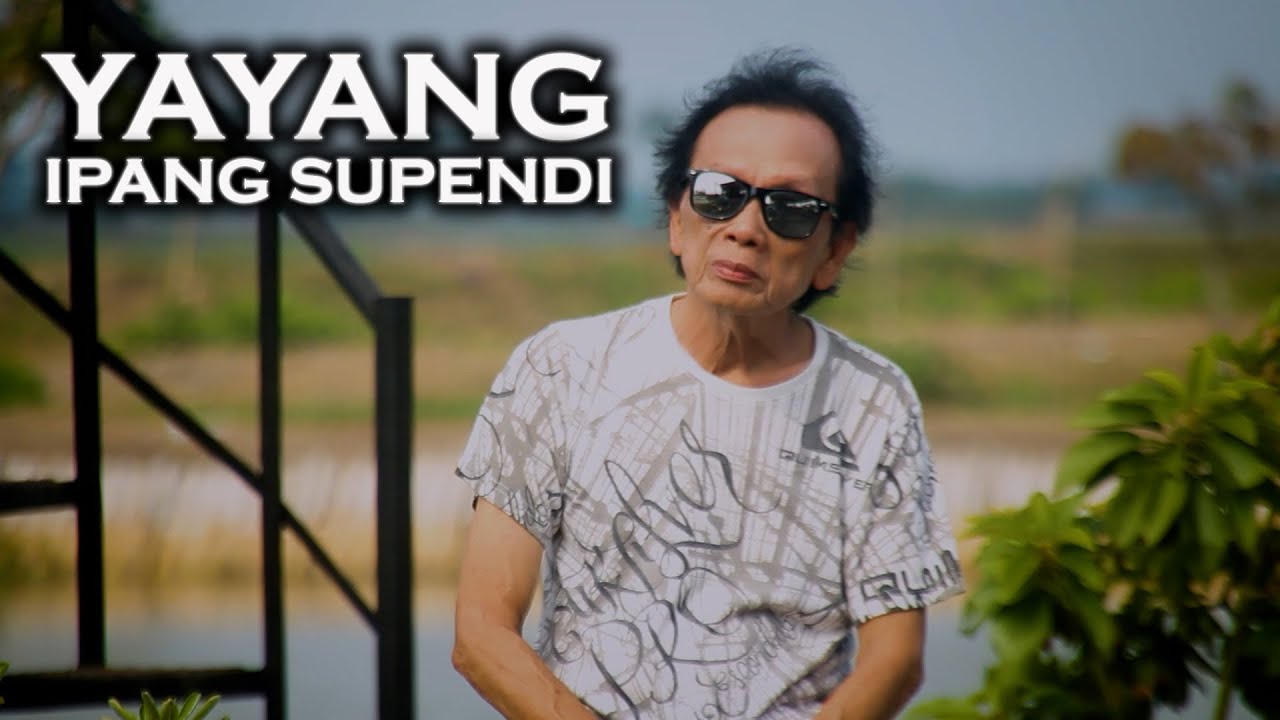 Yayang - Ipang Supendi (Official Music Video) - YouTube