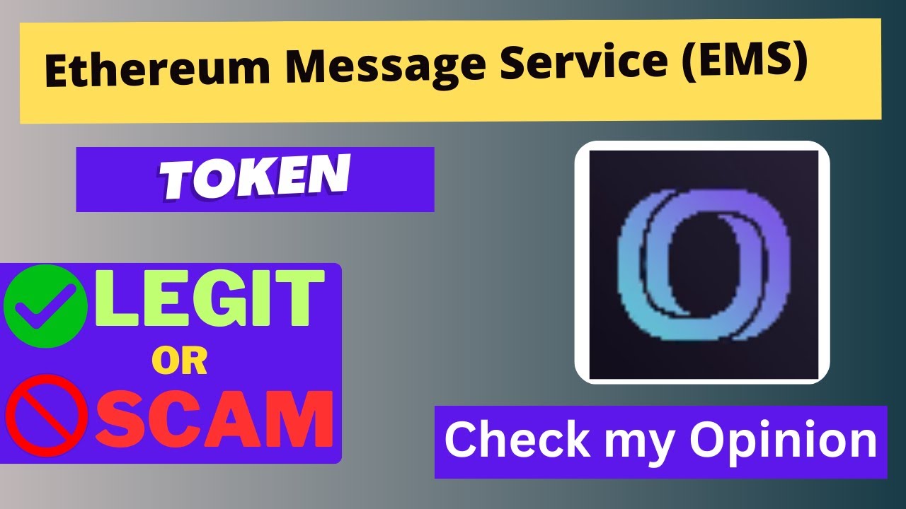 Is Ethereum Message Service (EMS) Token Legit or Scam ?? - YouTube