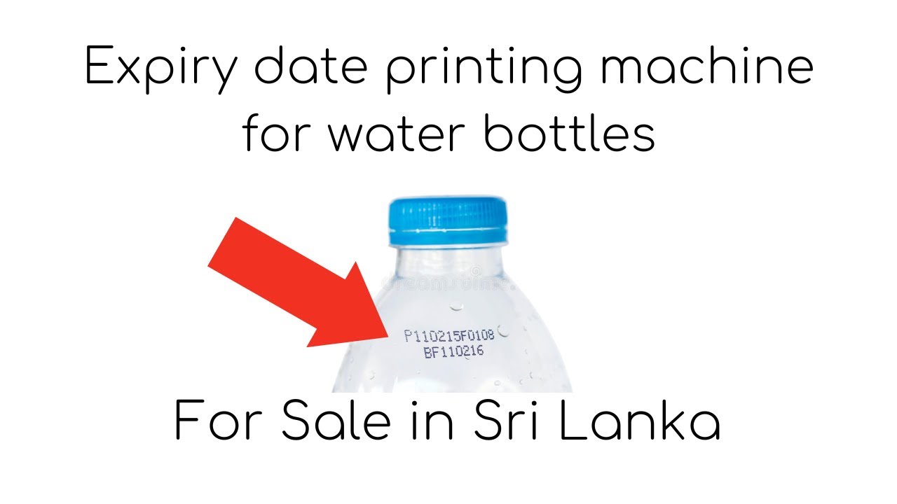 Expiry Date Printing on Water Bottles - Date Coding Machine in Sri ...