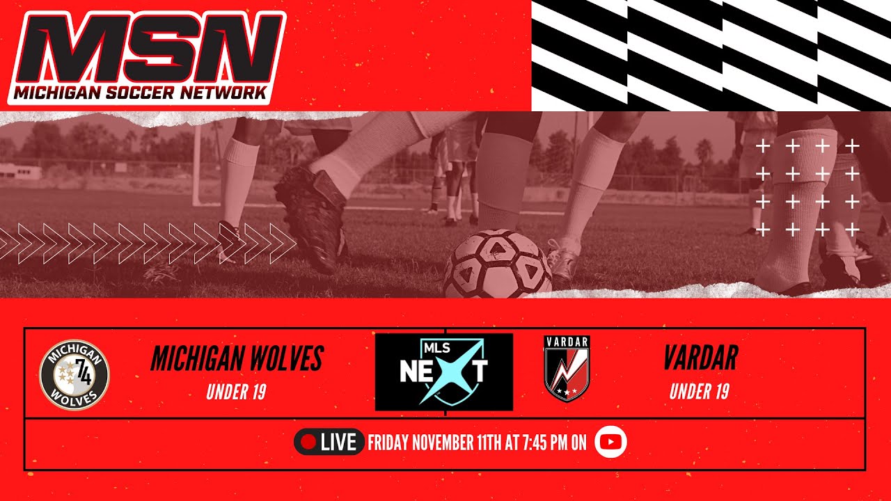 MSN presents MLS NEXT | u19 VARDAR VS u19 WOLVES - YouTube