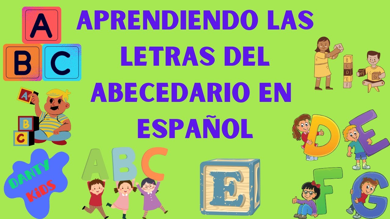 Aprendiendo las letras del abecedario Parte 1 - YouTube