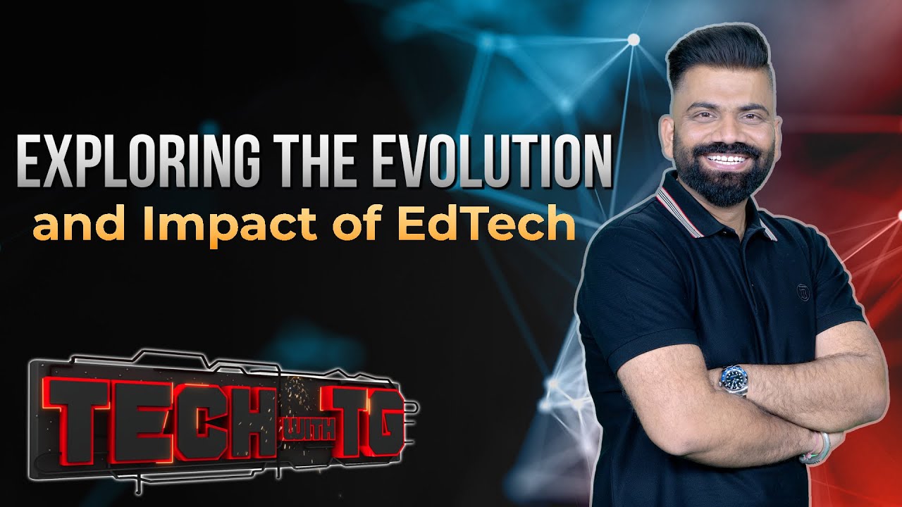 Tech With TG: EdTech पर ख़ासा जानकारी, जो आएगी आपके काम | Tech ...