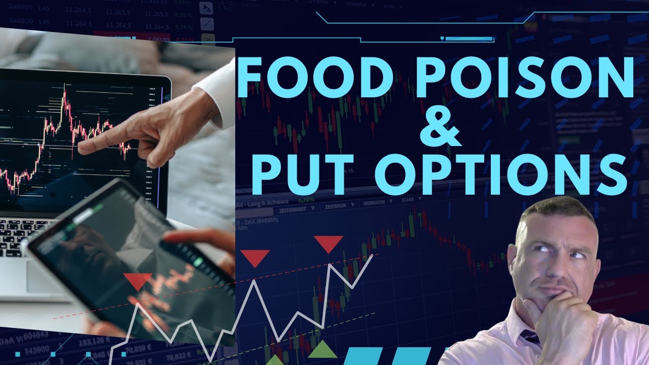 Food Poison, Put Options & Long Work Hours - YouTube
