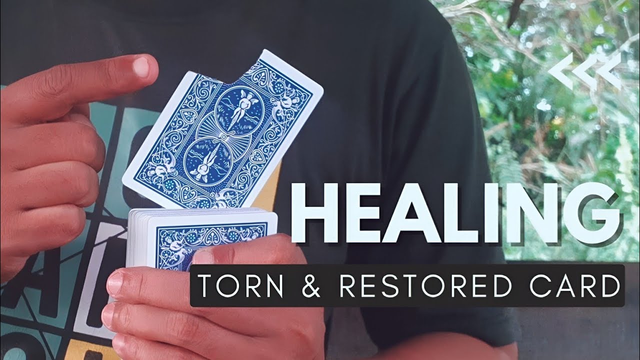HEALING | Visual Torn & Restored Card (Magic Tutorial) - YouTube