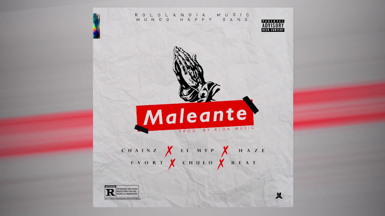 Maliante - Miguelito y Chulo Style x Kid Chainz x Lil Haze x Evort x ...