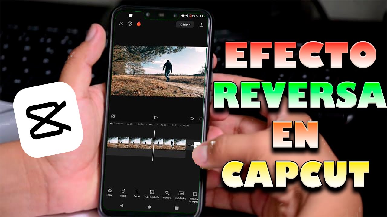 Como Hacer el EfectO Reversa en Capcut para Celular - YouTube