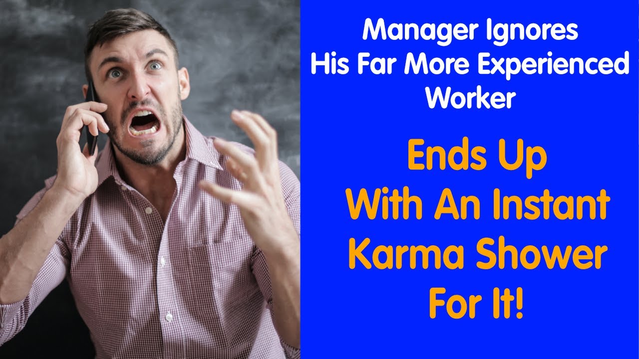 Manager Ignores Expert, Gets A Shower Of Karma For It - YouTube
