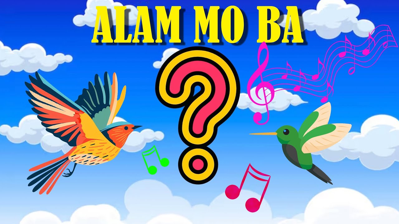 Alam Mo Ba? (Do You Know?) / Tagalog Kids Song / Nursery Rhyme - YouTube