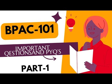 BPAC-101 IMPORTANT TOPICS, PYQ’S AND ASSIGNMENT QUESTIONS PART - 1 #BPAC-101 - YouTube