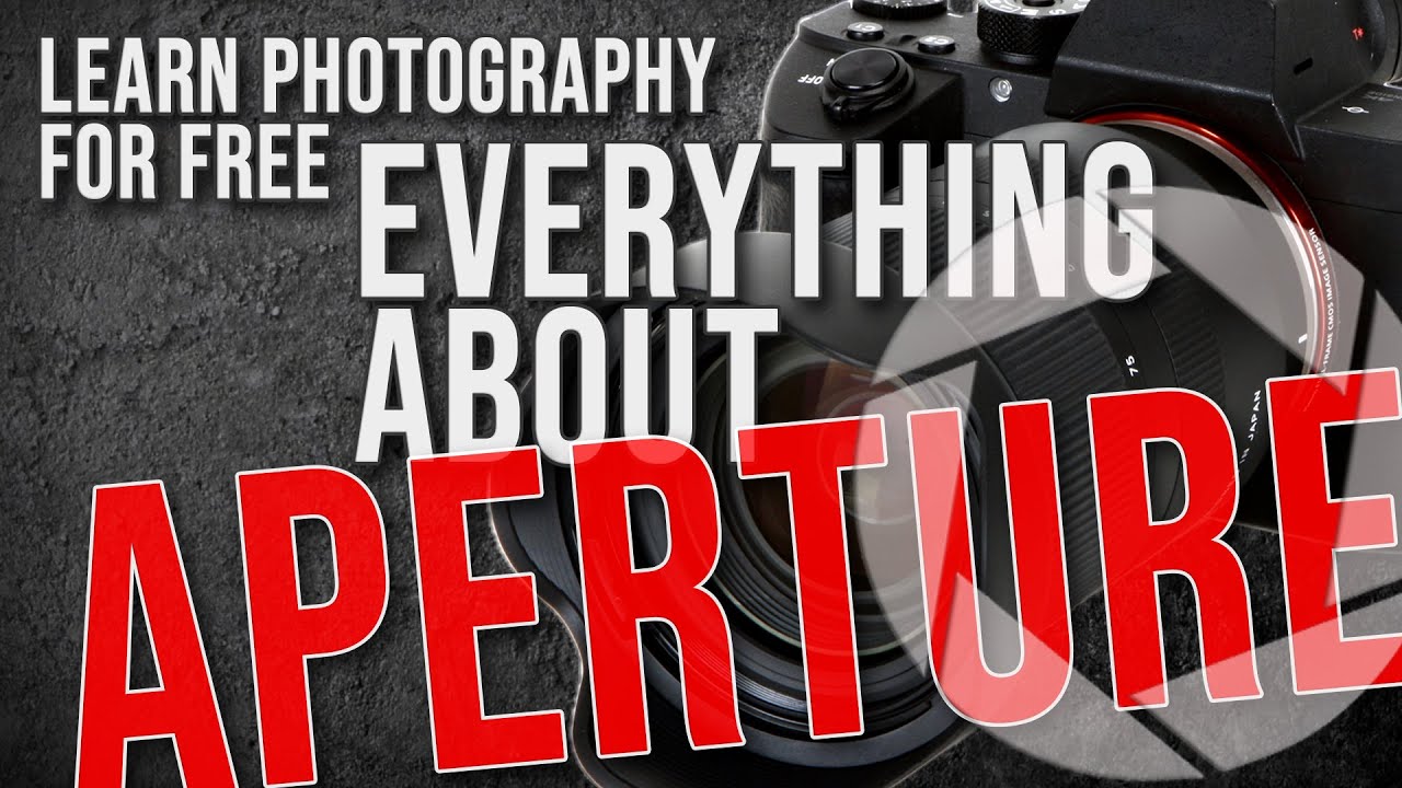 Everything About Aperture - YouTube