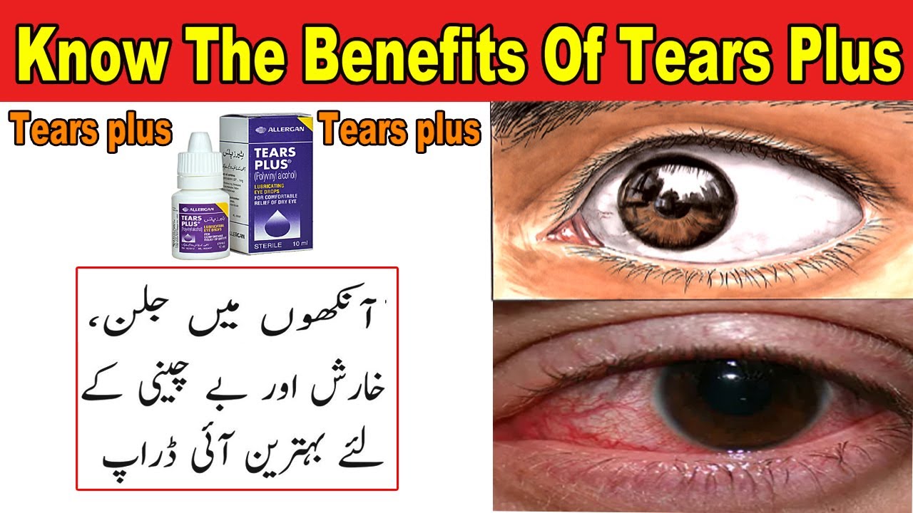 Tears Plus Used And Benefits Relieve Dry, Irritated Eyes Review By ...