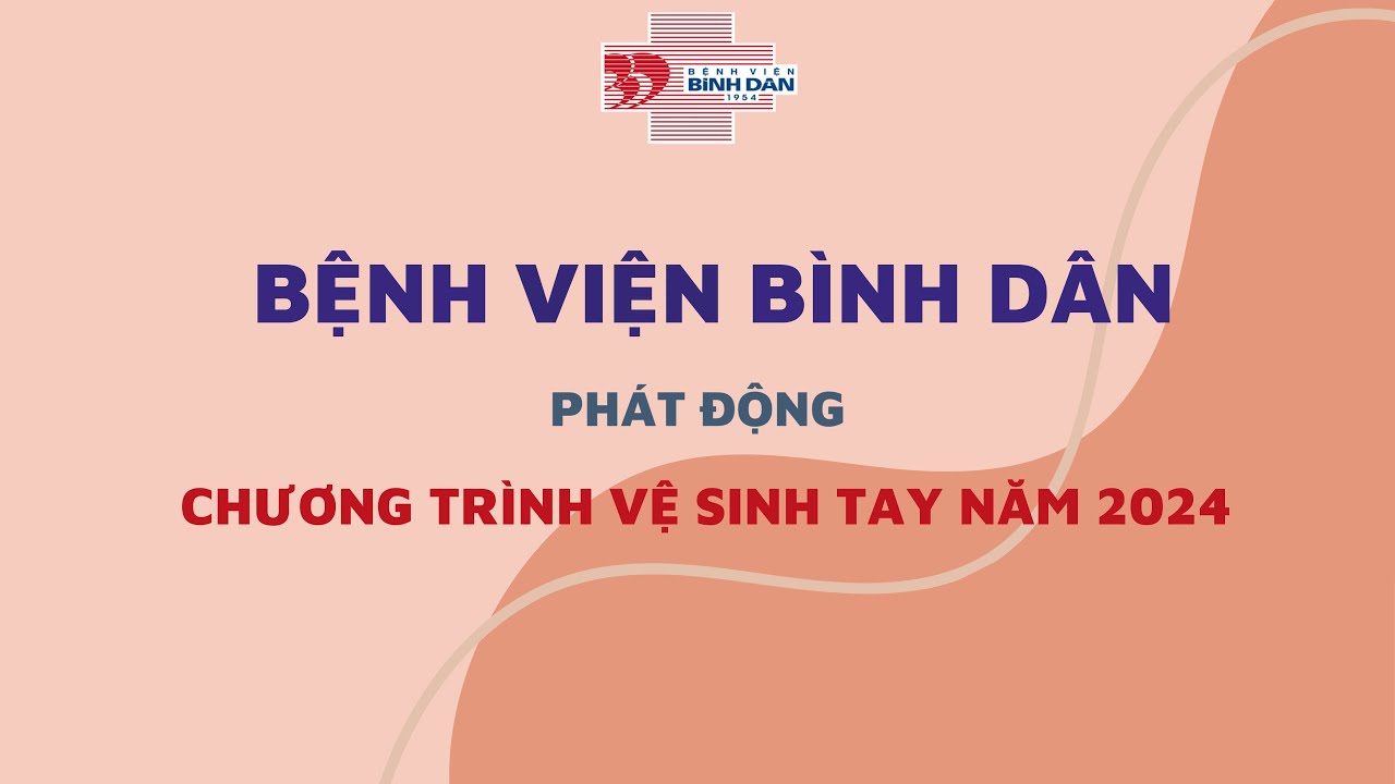 BÌNH DÂN - Bệnh viện Bình Dân phát động chương trình Vệ sinh tay năm ...