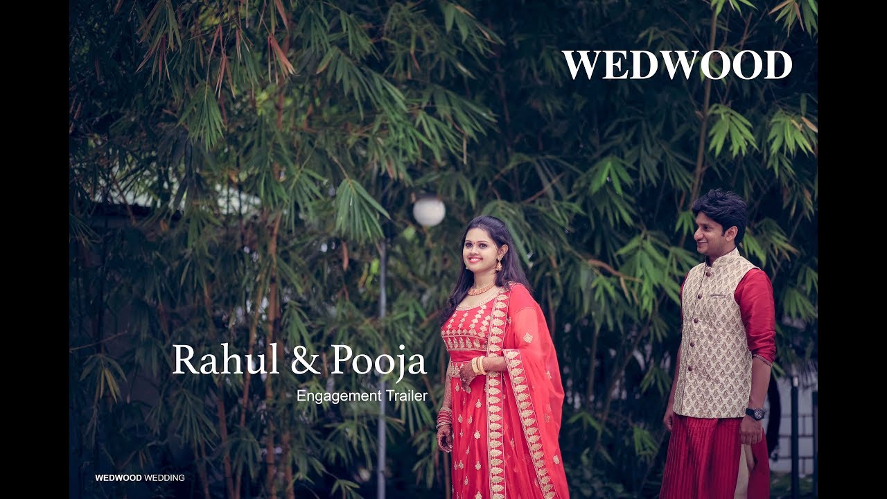 Rahul & Pooja | Engagement Trailer | WEDWOOD 2017 - YouTube