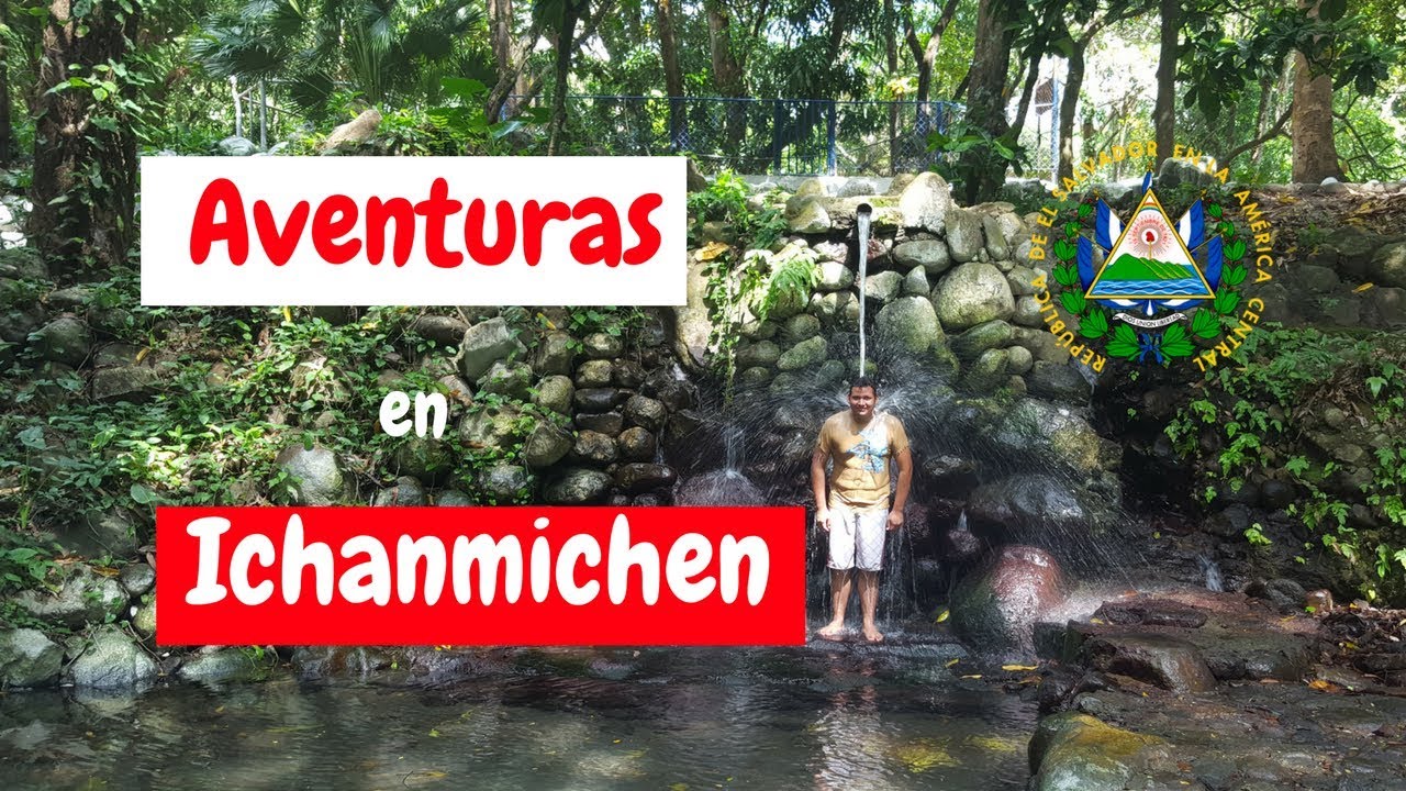 Vlog | AVENTURA por ICHANMICHEN | El Salvador - YouTube