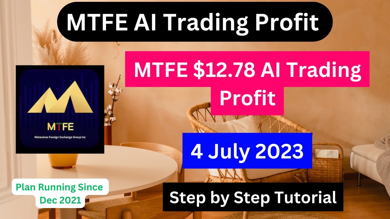 MTFE $12.78 AI Trading Profit (4 July 2023) | Earn 2.55% Daily AI ...
