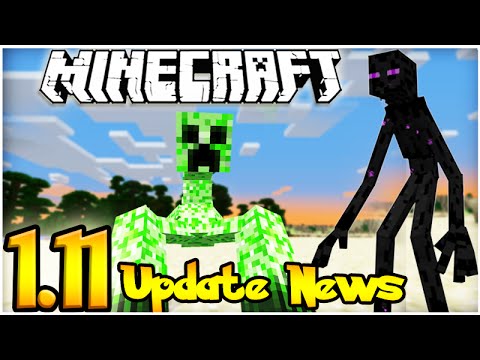 MINECRAFT 1.11 UPDATE NEWS & PREDICTIONS: NEW ENDERMAN & CREEPERS ...