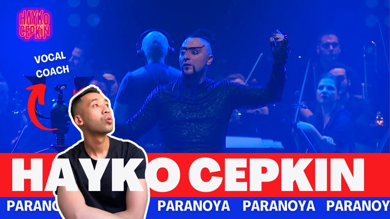 EAL Vocal Coach Reacts & Analyses | HAYKO CEPKIN x PARANOYA | - YouTube