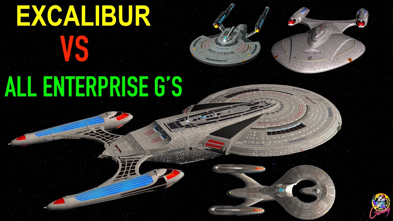 Excalibur Class VS Every Enterprise G - Star Trek Starship Battles ...