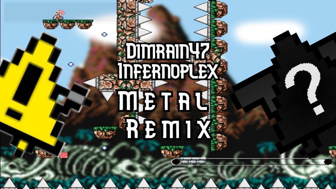 Dimrain47 - Infernoplex [Metal Remix] - YouTube
