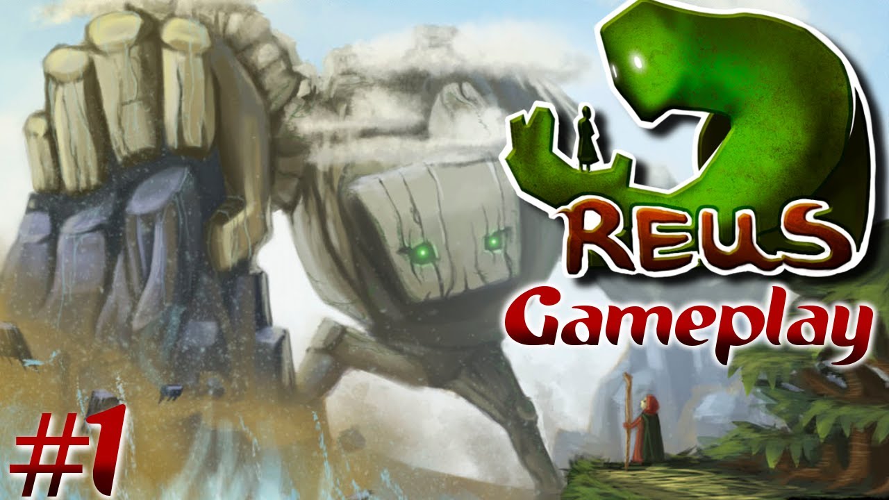 Reus (Gameplay/Walkthrough) #1 Getting To Know The Giants! - YouTube