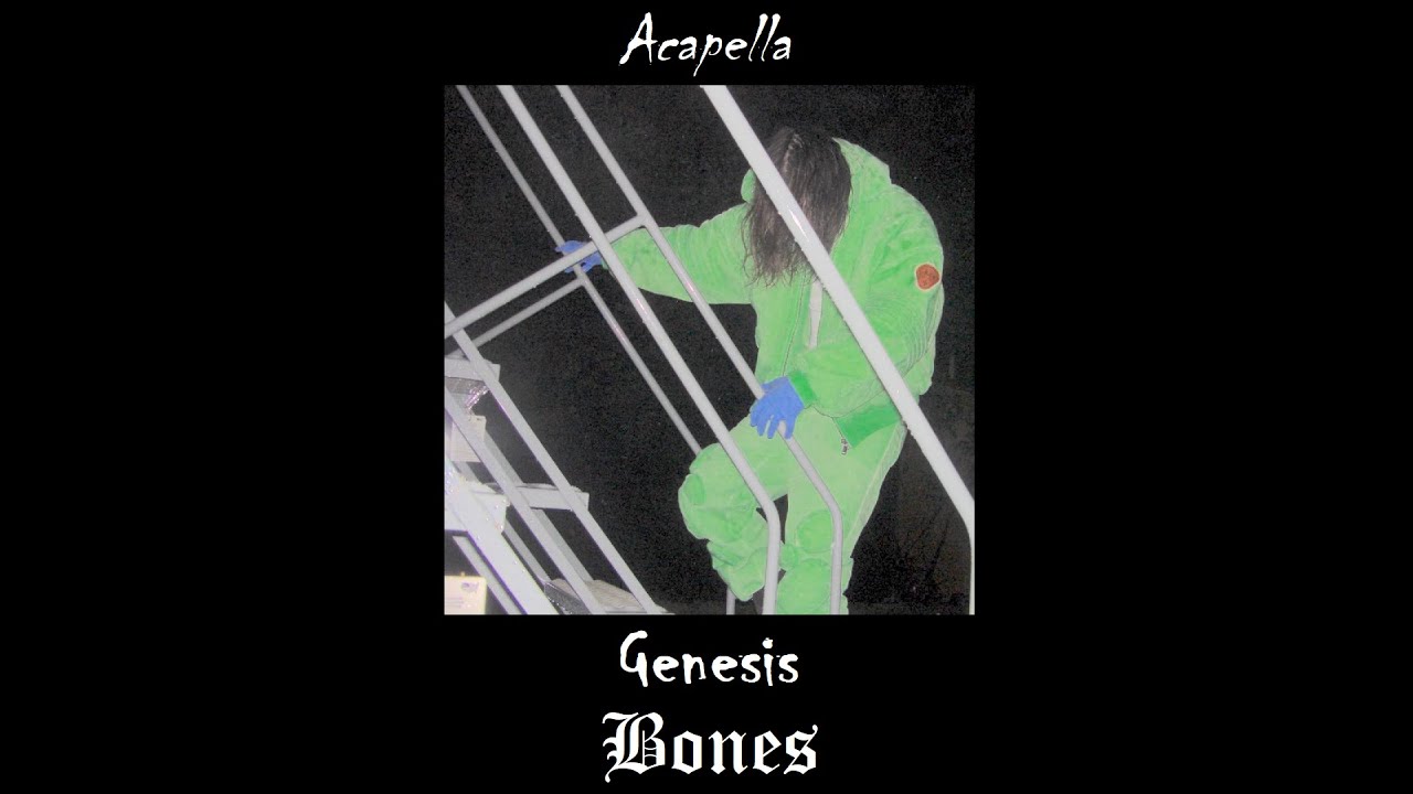 Bones - Genesis (Acapella) - YouTube