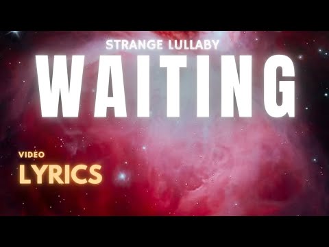 Strange Lullaby -Waiting (through the air)- [Official Music Video ...