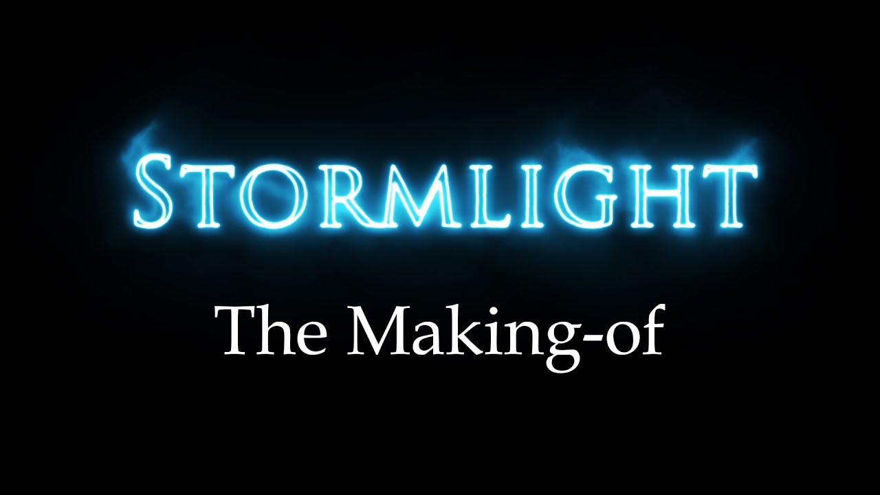 Stormlight Fan-made Movie: The Making of - YouTube