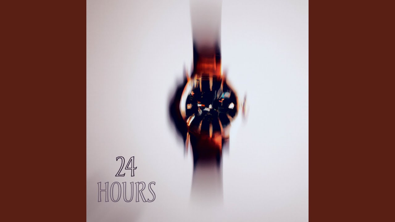 24 Hours - YouTube Music