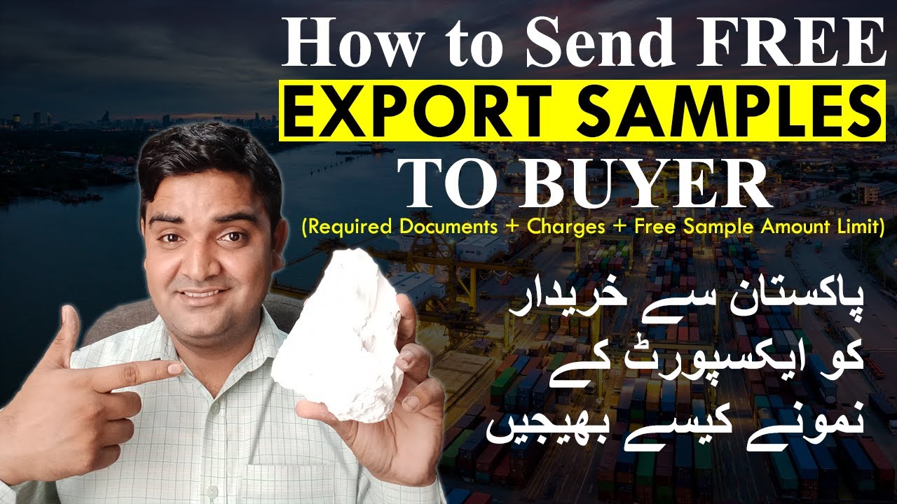 How to Send Free Export Sample to Buyer from Pakistan (Documents ...