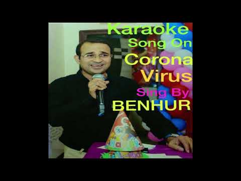 Corona song_sing by Benhur