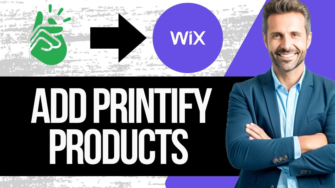 How to Add Printify Products in Wix | Full Tutorial 2025 - YouTube