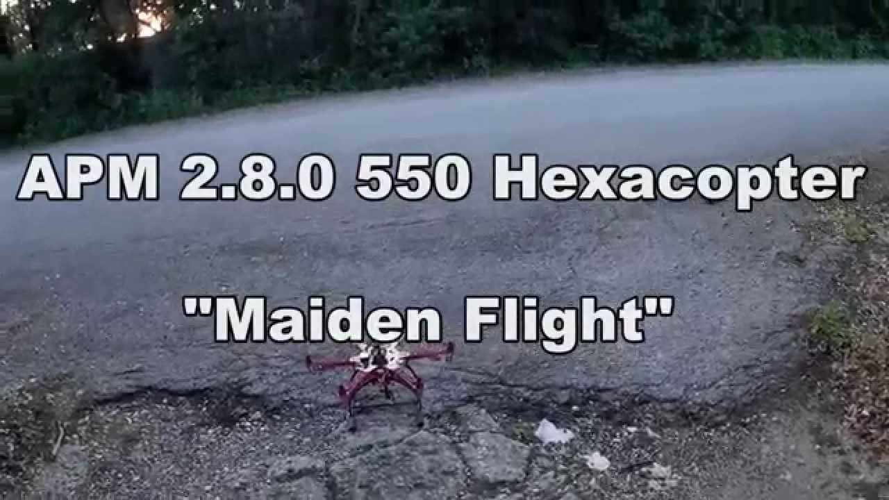 APM 2 8 0 550 Hexacopter Maiden Flight - YouTube