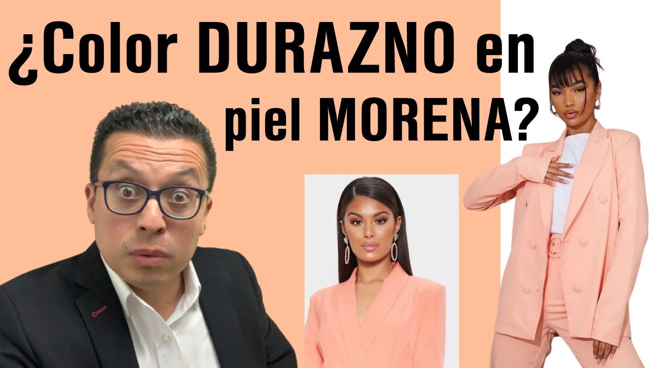 Cómo usar el Color DURAZNO 🍑 si eres de piel MORENA o TRIGUEÑA - YouTube