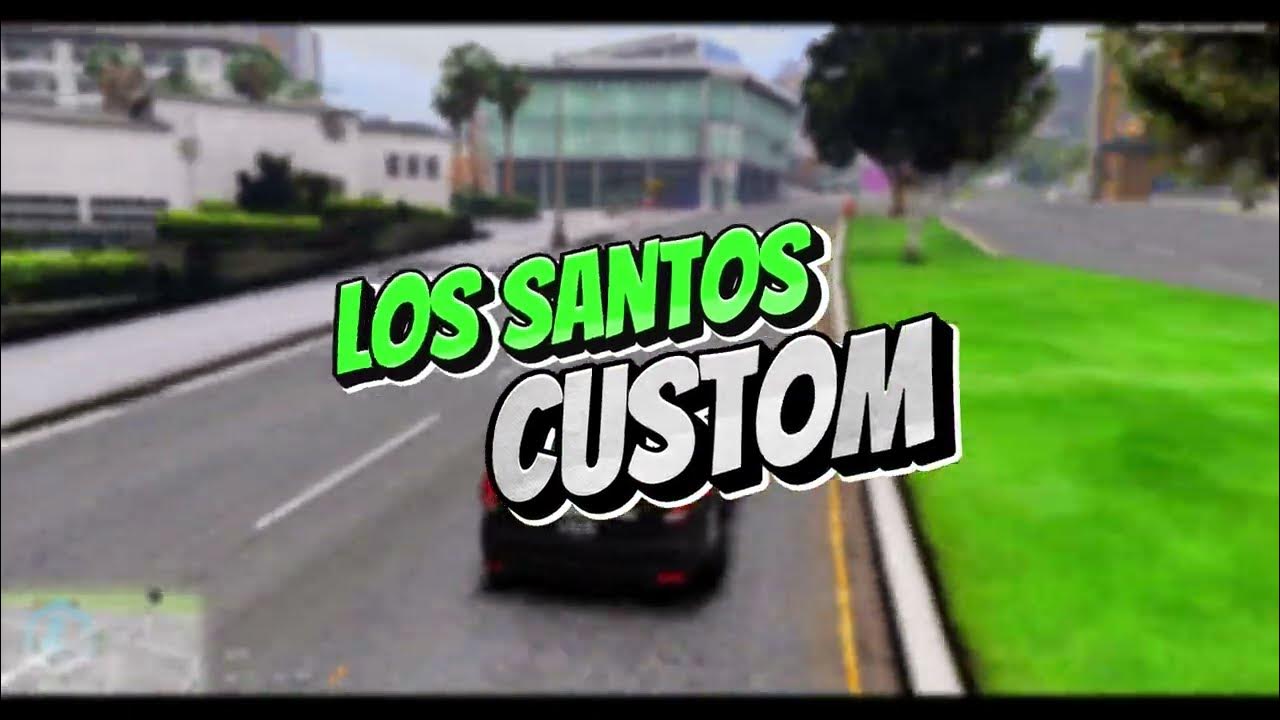 Los Santos Custom MLO - YouTube