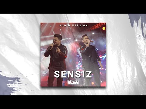 Benom - Sensiz | Беном - Сенсиз (AUDIO)