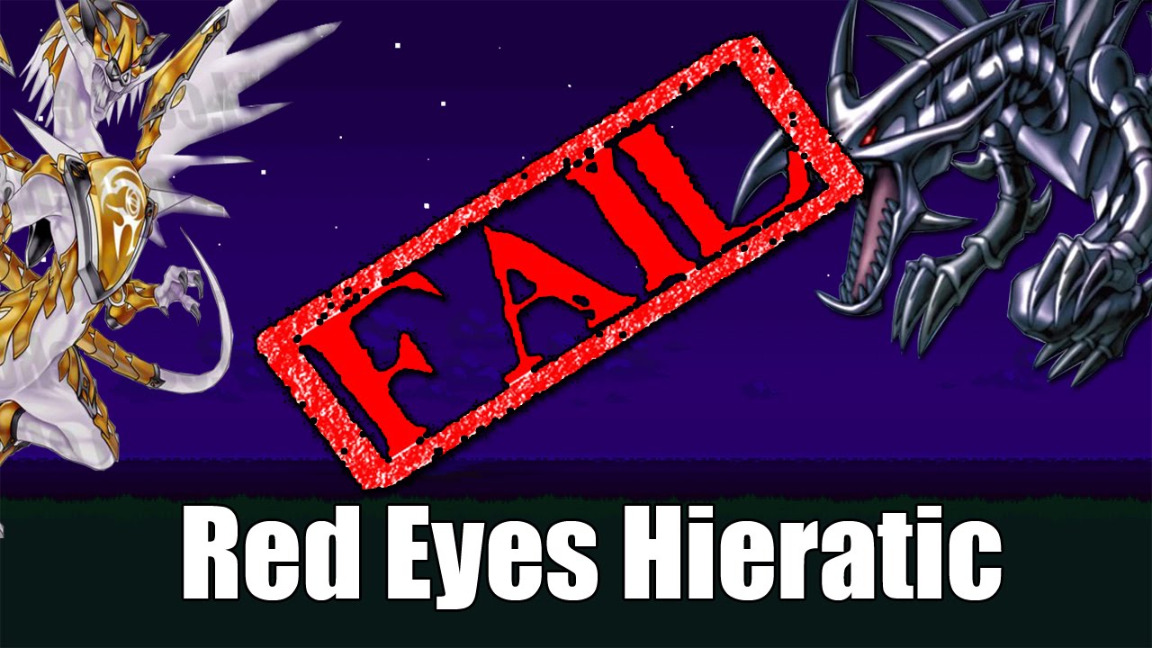 Red Eyes Hieratic Deck FAIL! - YouTube