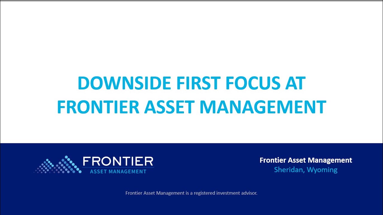Downside First Focus at Frontier Asset Management - YouTube