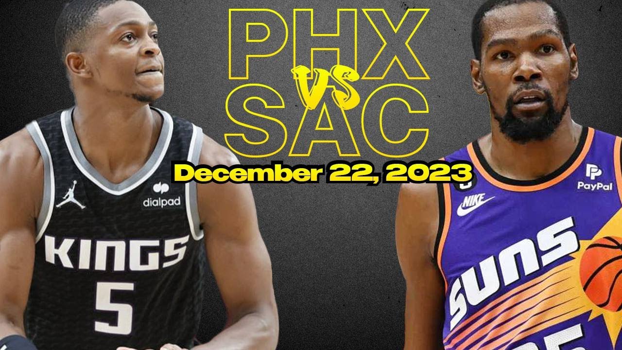 Phoenix Suns vs Sacramento Kings Best Game Highlights - December 22 ...