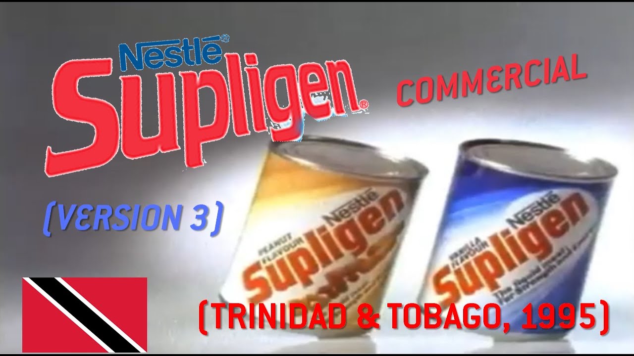 Nestlé Supligen Commercial (Trinidad & Tobago, 1995) (HQ) (Version 3 ...