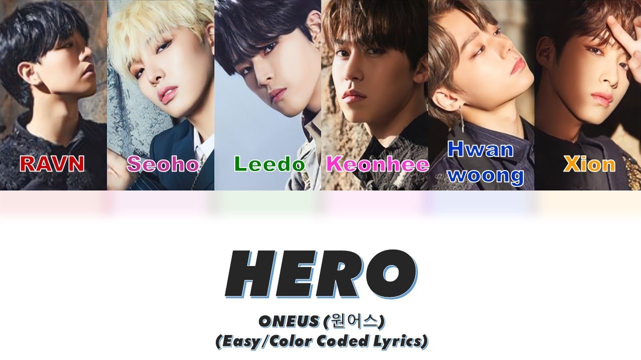 ONEUS (원어스) -- HERO (Easy/Color Coded Lyrics) - YouTube