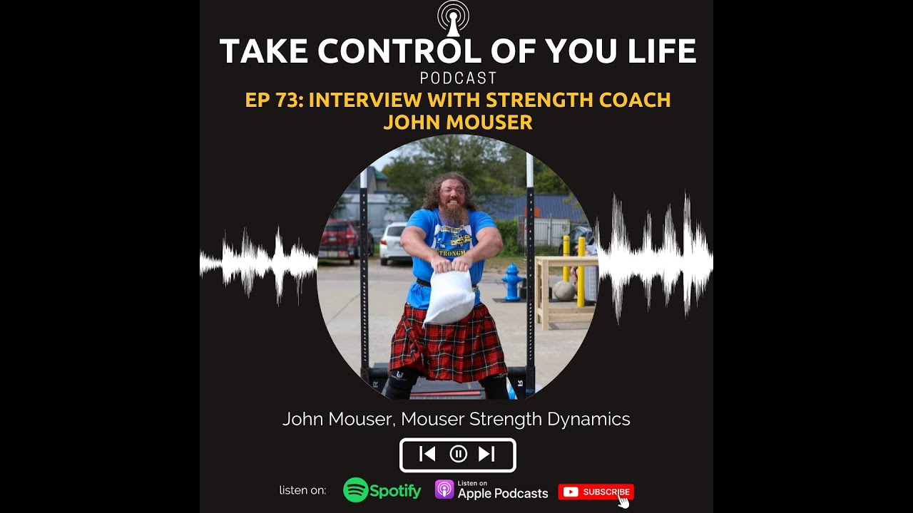 73: Interview with Strength Coach John Mouser - YouTube