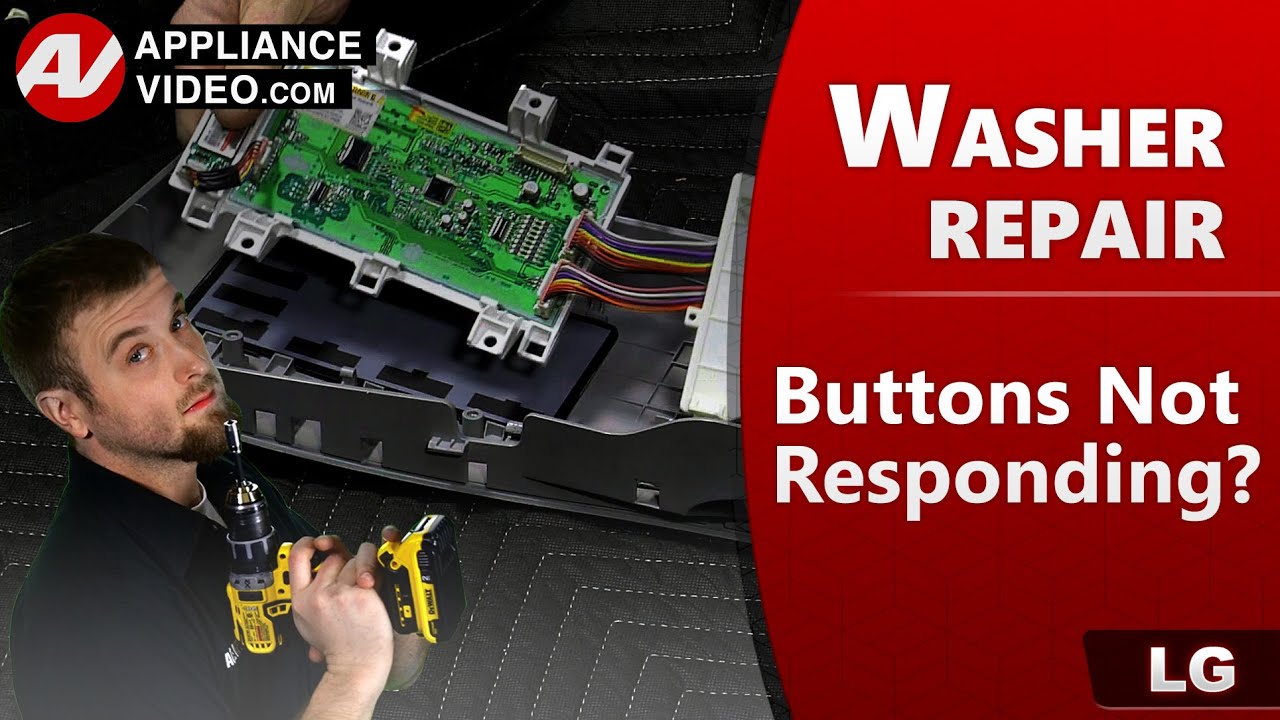LG Washer Repair & Diagnostic - Buttons are not Responding - Learn with ...