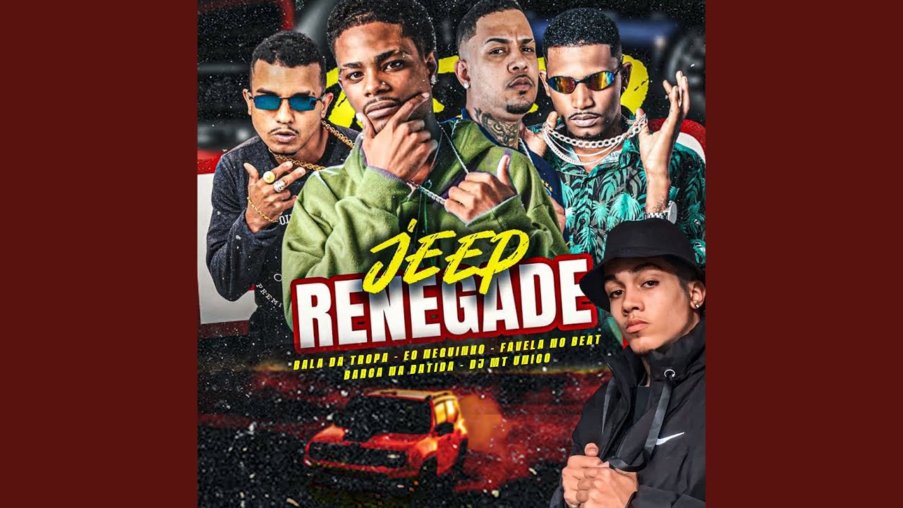 Jeep Renegade - Boca Na Batida: Song Lyrics, Music Videos & Concerts